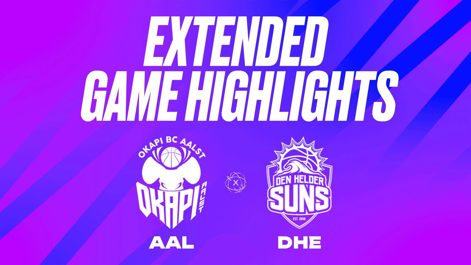 Okapi Aalst vs. Den Helder Suns Extended Game Highlights