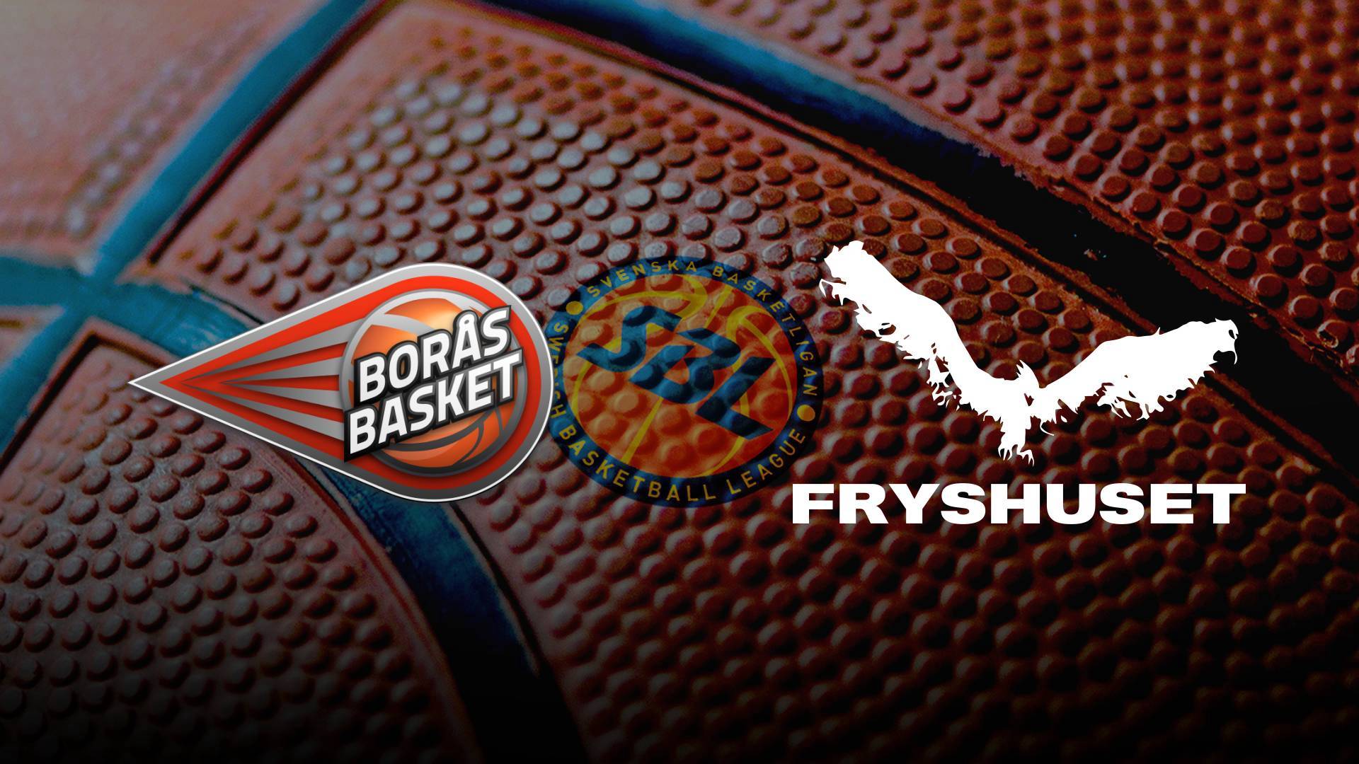Borås Basket - Fryshuset Basket